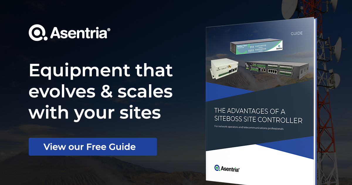 The Advantages of a SiteBoss Site Controller Guide - Asentria